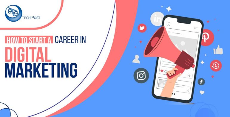 How To Start A Career in Digital Marketing